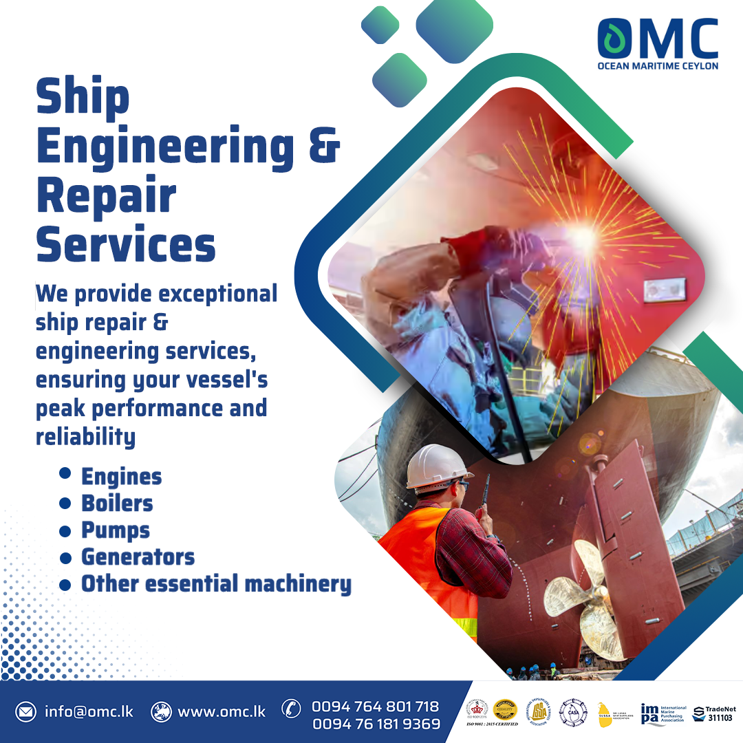 SHIP ENGINEERING IN SRI LANKA: QUALITY SERVICES BY OCEAN MARITIME CEYLON | OMC - Ocean Maritime ...